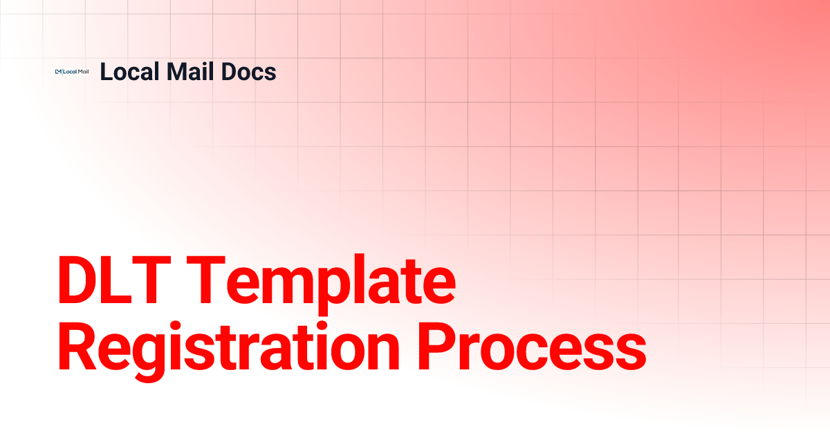 DLT Template Registration Process | Local Mail Docs